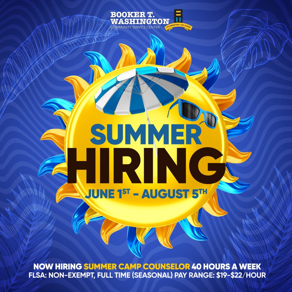 Now Hiring for Summer! - Booker T Washington